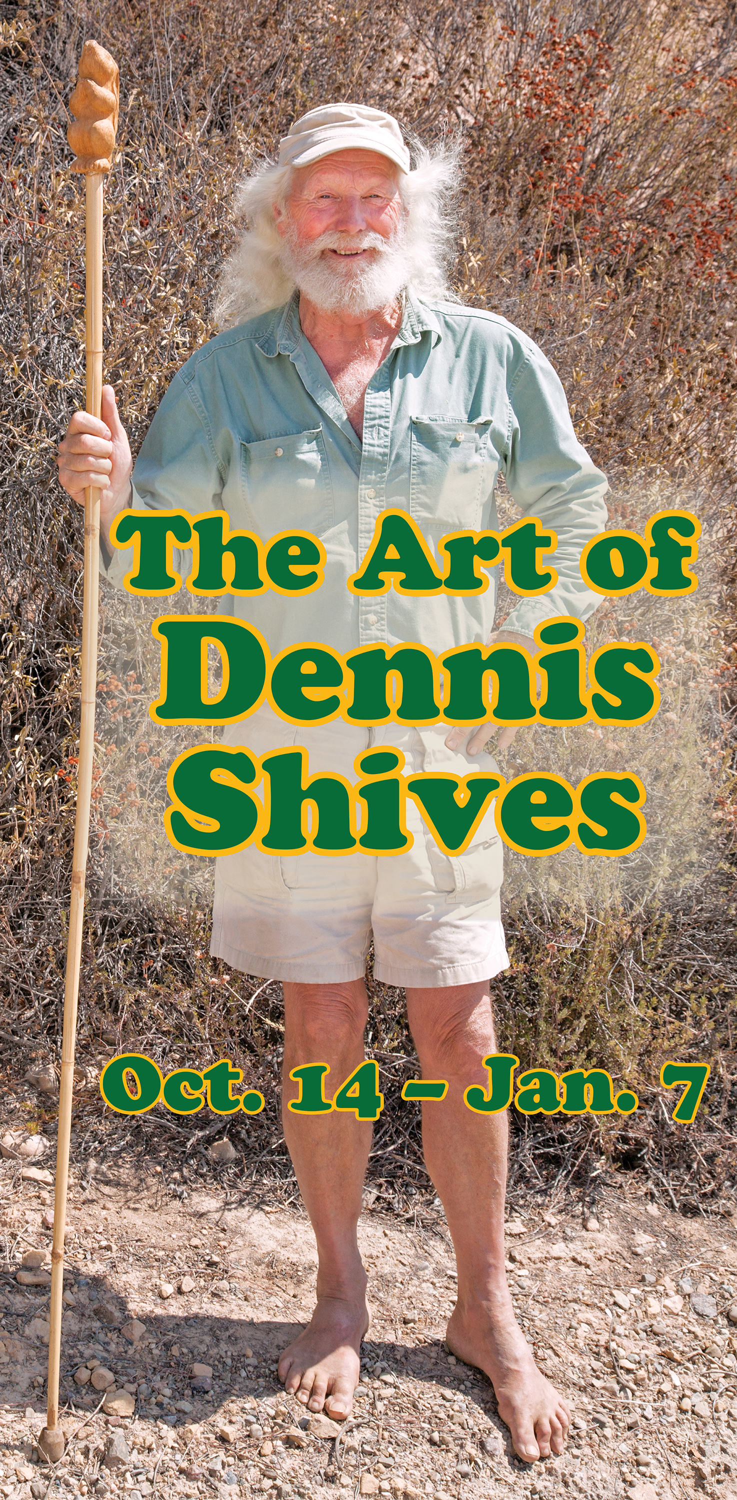 Dennis Shives His Way – Ojai History